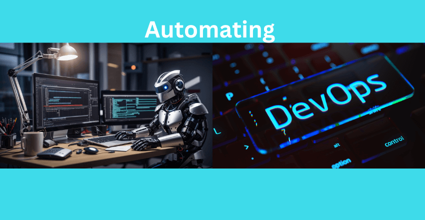 Automating DevOps with Tools and Scripts Automating DevOps with Tools and Scripts